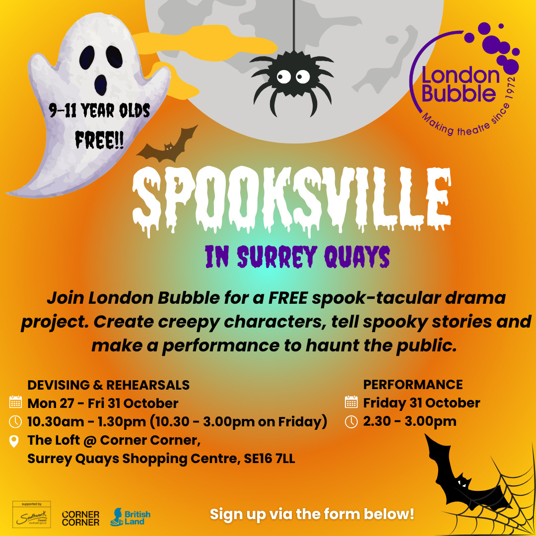 Halloween Drama Project for 9-11s » London Bubble Theatre Company